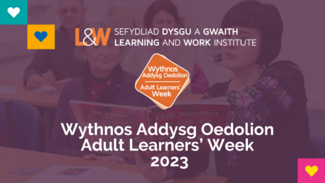 Join Learning and Work Institute’s Adult Learners’ Week campaign ...